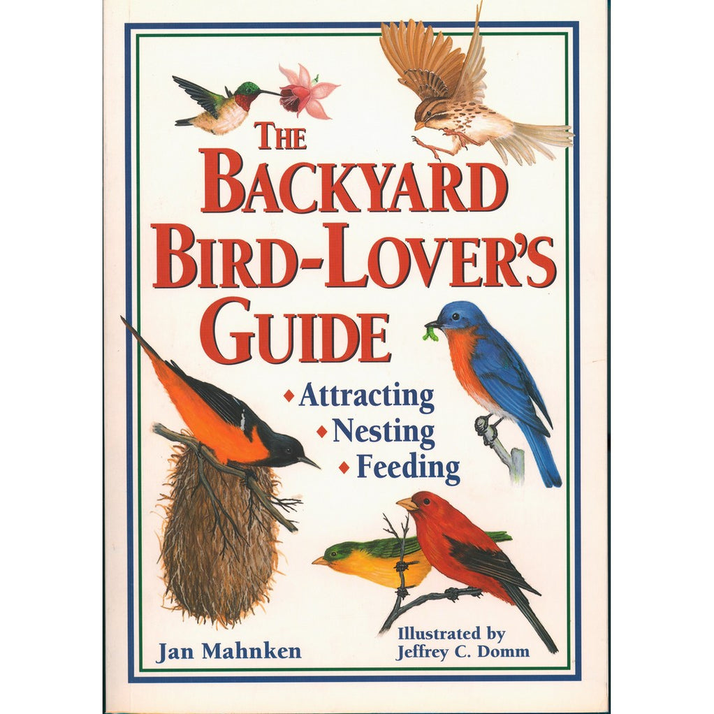 The Backyard Bird-Lovers Guide — Parrotcha
